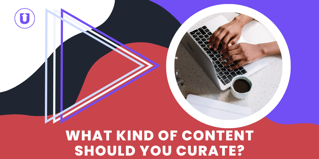 Created Content vs. Curated Content: Which One Is Right For You? Pros and Cons to Help You ...